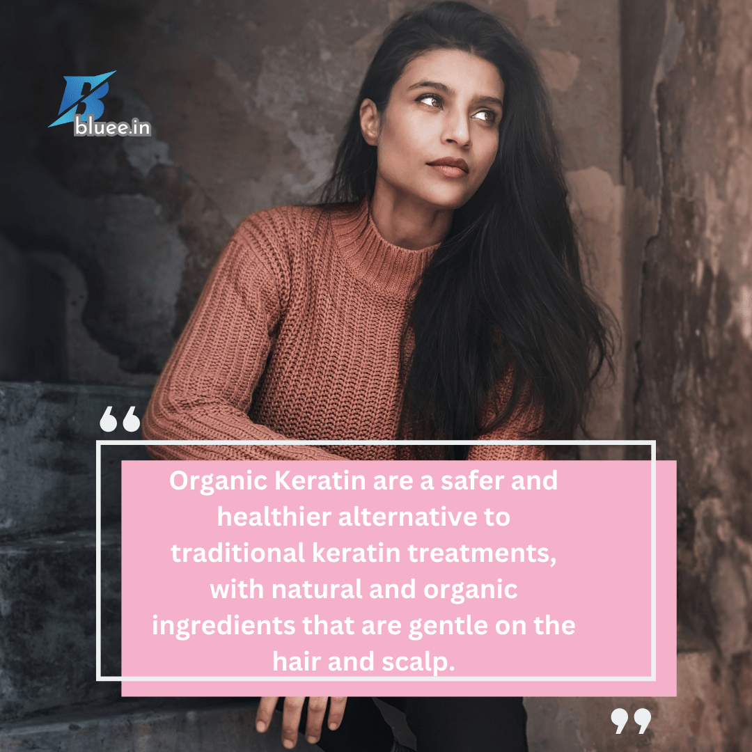 All You Need to Know About Organic Keratin Smoothing Treatment